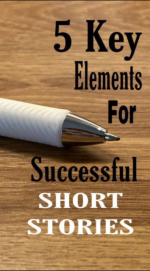 5 Key Elements for Successful Short Stories | Lynette Creswell’s ...